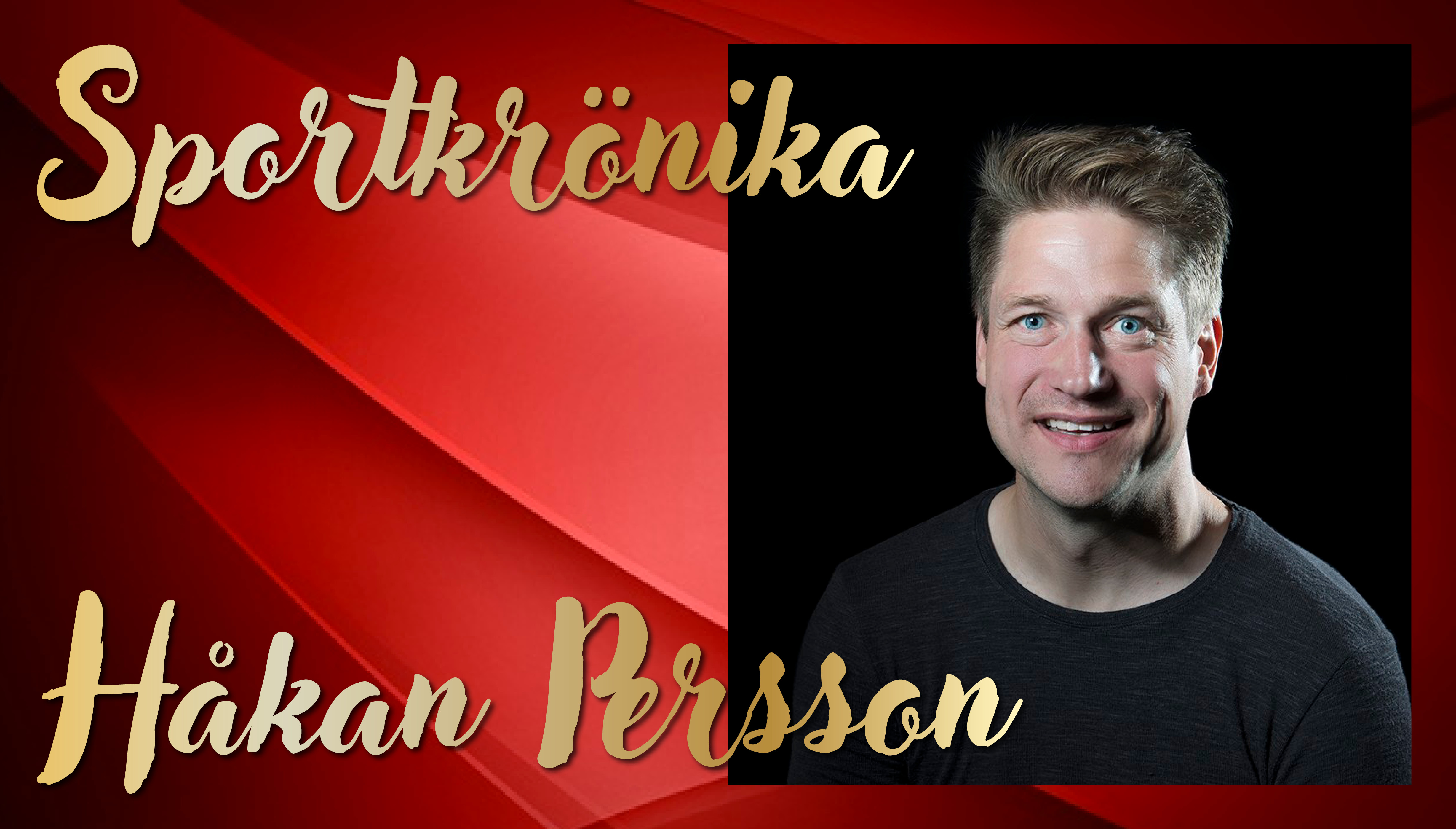 Sportkrönika av Håkan Persson